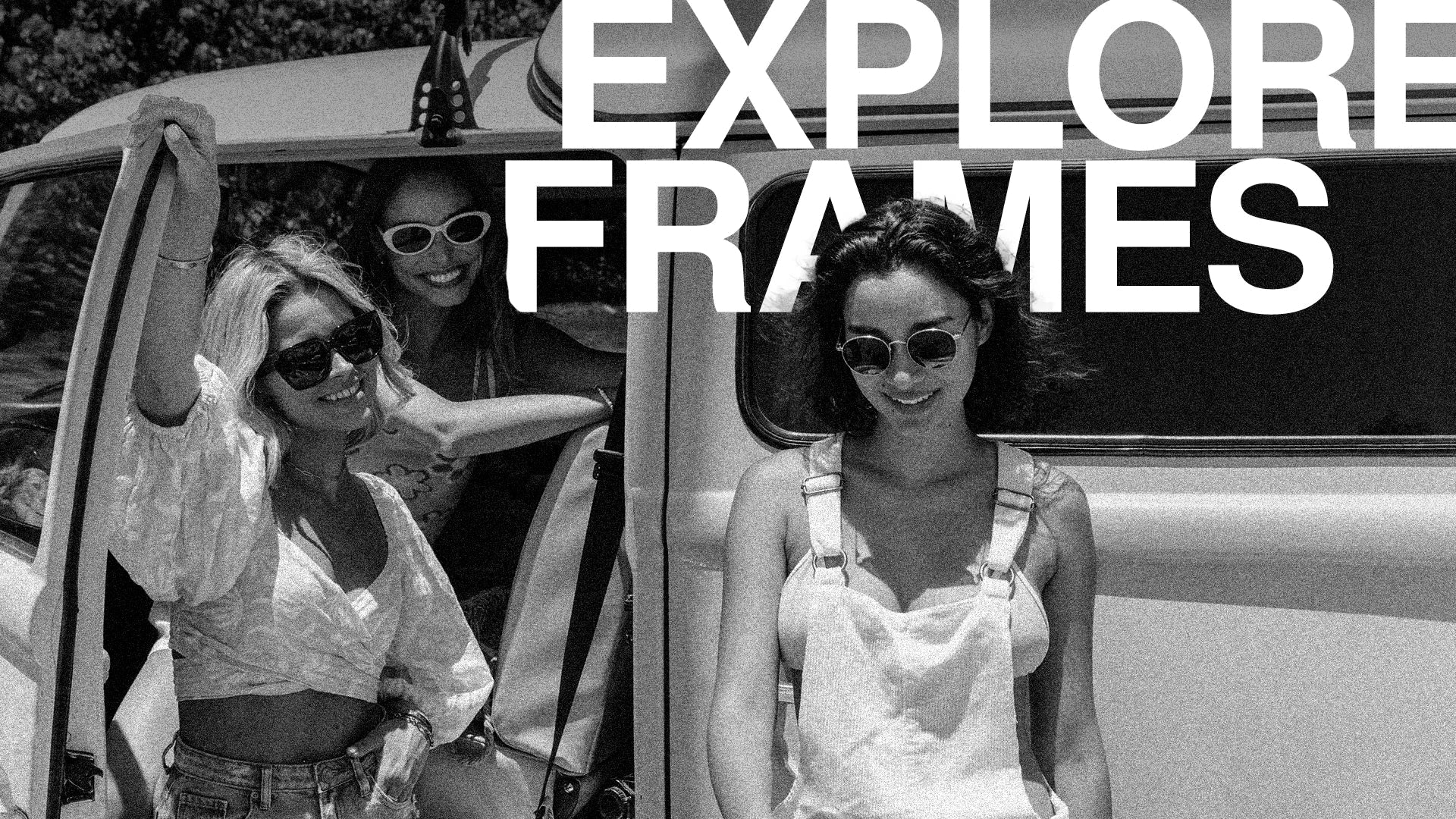 Explore Frames